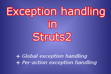 How to handle exceptions in Struts2